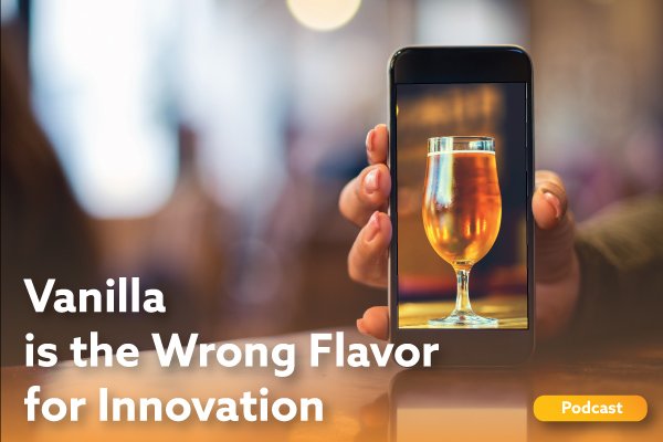 Vanilla is the Wrong Flavor for Innovation — TraceGains