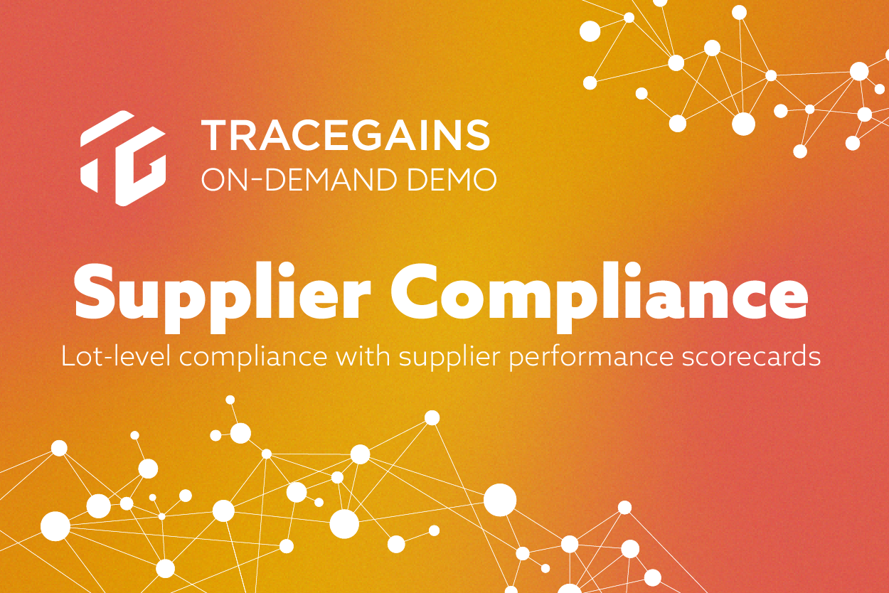 Experience TraceGains: Supplier Compliance — TraceGains